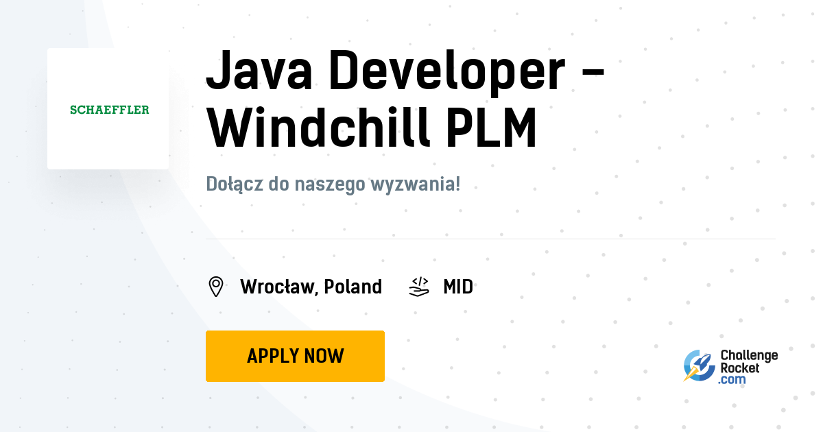 Java Developer - Windchill PLM @ Dołącz do naszego wyzwania ...