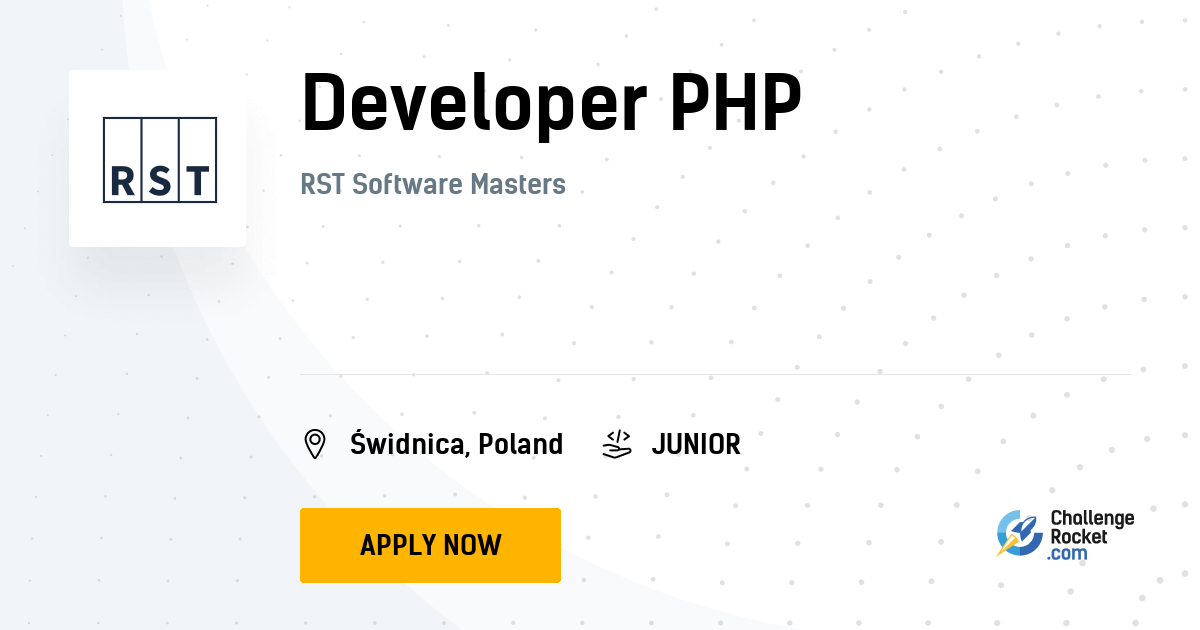 Developer PHP @ RST Software Masters, Swidnica | ChallengeRocket.com